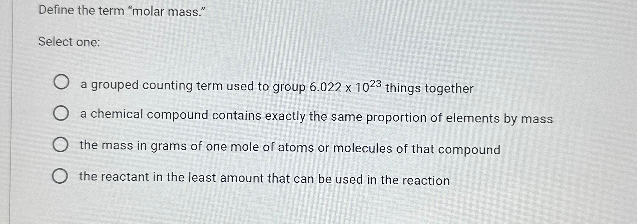 Solved Define the term "molar mass."Select one:a grouped | Chegg.com