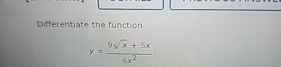 Solved Differentiate The Function Y 9x2 5x6x2