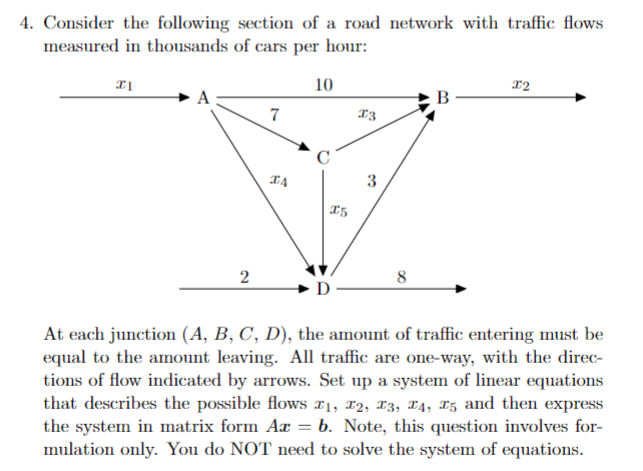 Solved Consider the following section of a road network with | Chegg.com