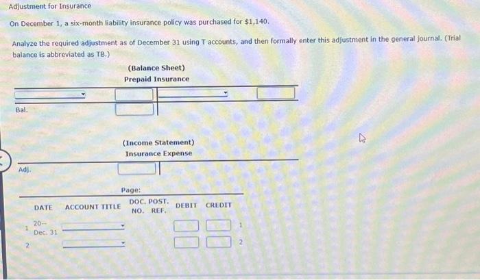 Solved On December 1 , a six-month liability insurance | Chegg.com