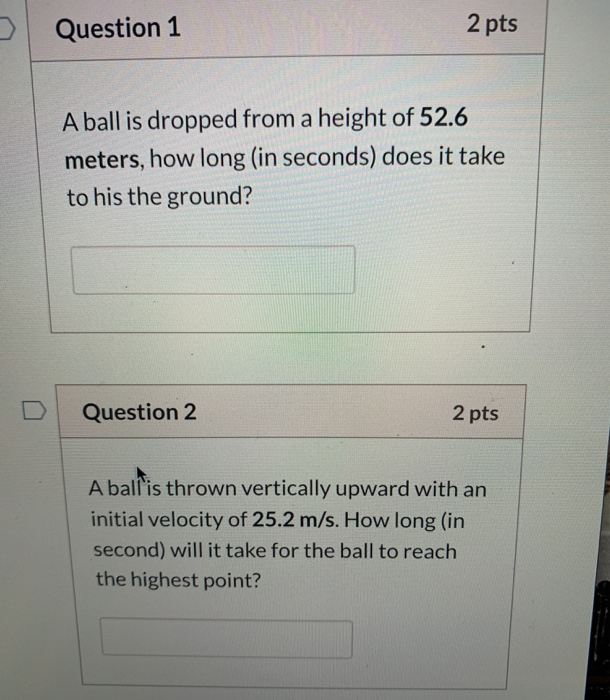 Solved Question 1 2 pts A ball is dropped from a height of | Chegg.com