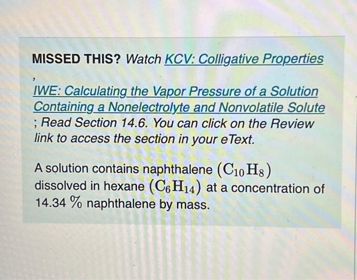 Calculate the vapor pressure at 25∘C of hexane above | Chegg.com