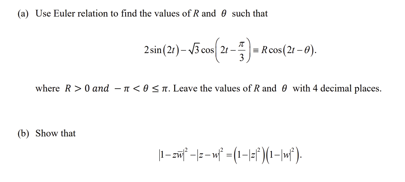 (a) ﻿Use Euler relation to find the values of R ﻿and | Chegg.com