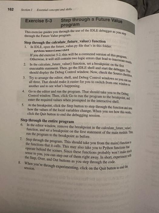 Solved This exercise guides you through the use of the IDLE | Chegg.com