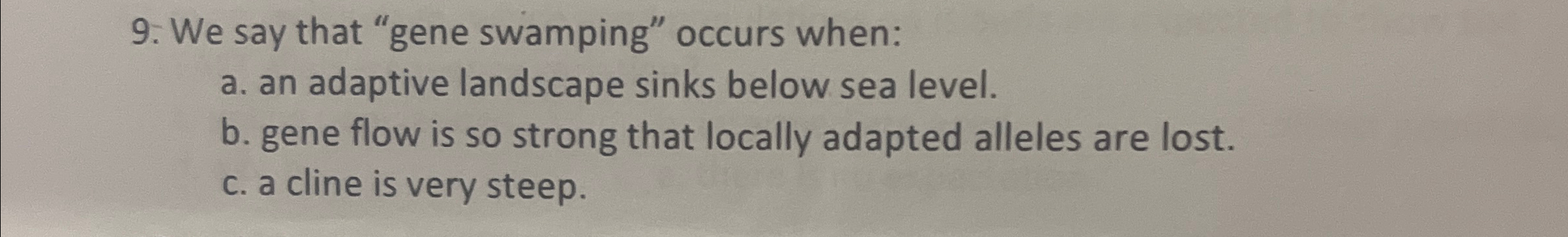 Solved We say that "gene swamping" occurs when:a. ﻿an | Chegg.com