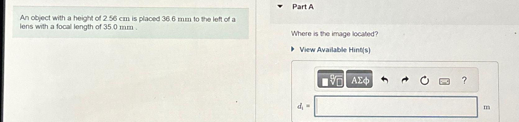 Solved Part AAn object with a height of 2.56cm ﻿is placed | Chegg.com