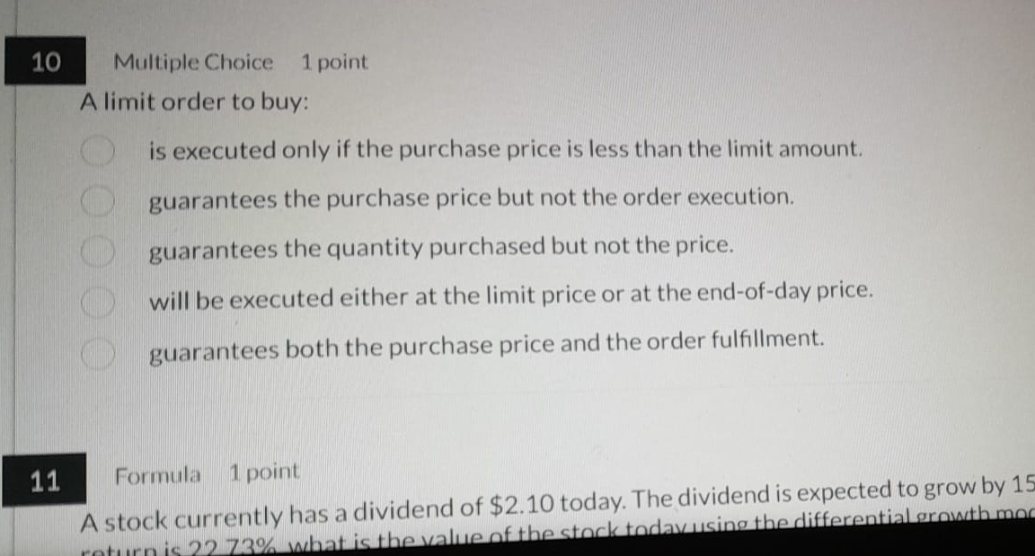 Solved 10Multiple Choice1 ﻿pointA limit order to buy:is | Chegg.com