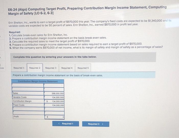Solved E6-24 (Algo) Computing Target Profit, Preparing | Chegg.com