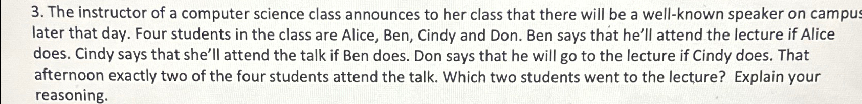 Solved The instructor of a computer science class announces | Chegg.com