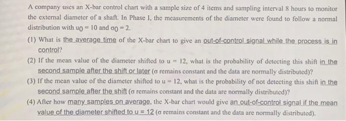 Solved A company uses an X-bar control chart with a sample | Chegg.com