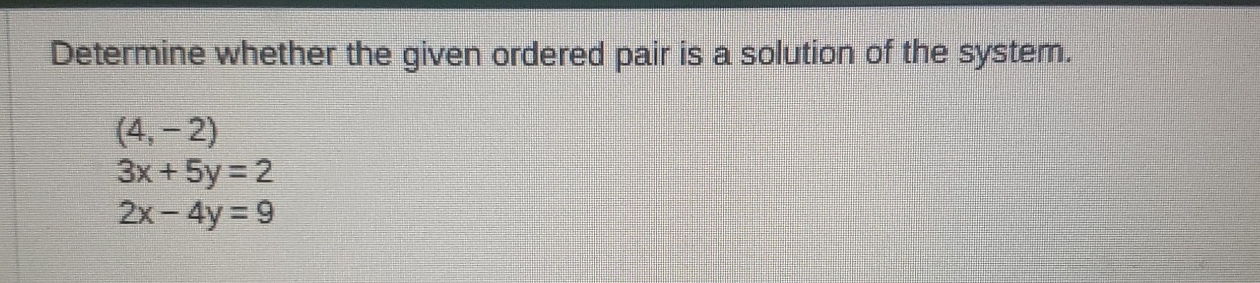 Solved Determine whether the given ordered pair is a | Chegg.com
