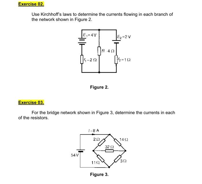 Solved Exercise 02. Use Kirchhoff's laws to determine the | Chegg.com