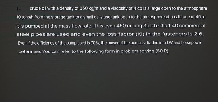 Solved crude oil with a density of 860 kg/m and a viscosity | Chegg.com