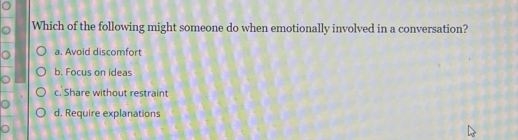 Solved Which of the following might someone do when | Chegg.com