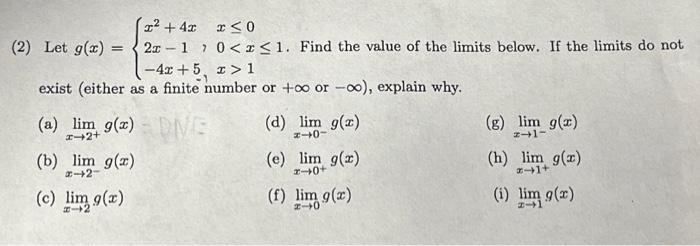 Solved (2) Let g(x)=⎩⎨⎧x2+4x,2x−1,−4x+5,x≤00 | Chegg.com