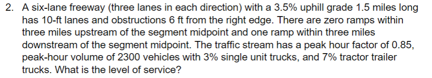 Solved A six-lane freeway (three lanes in each direction) | Chegg.com