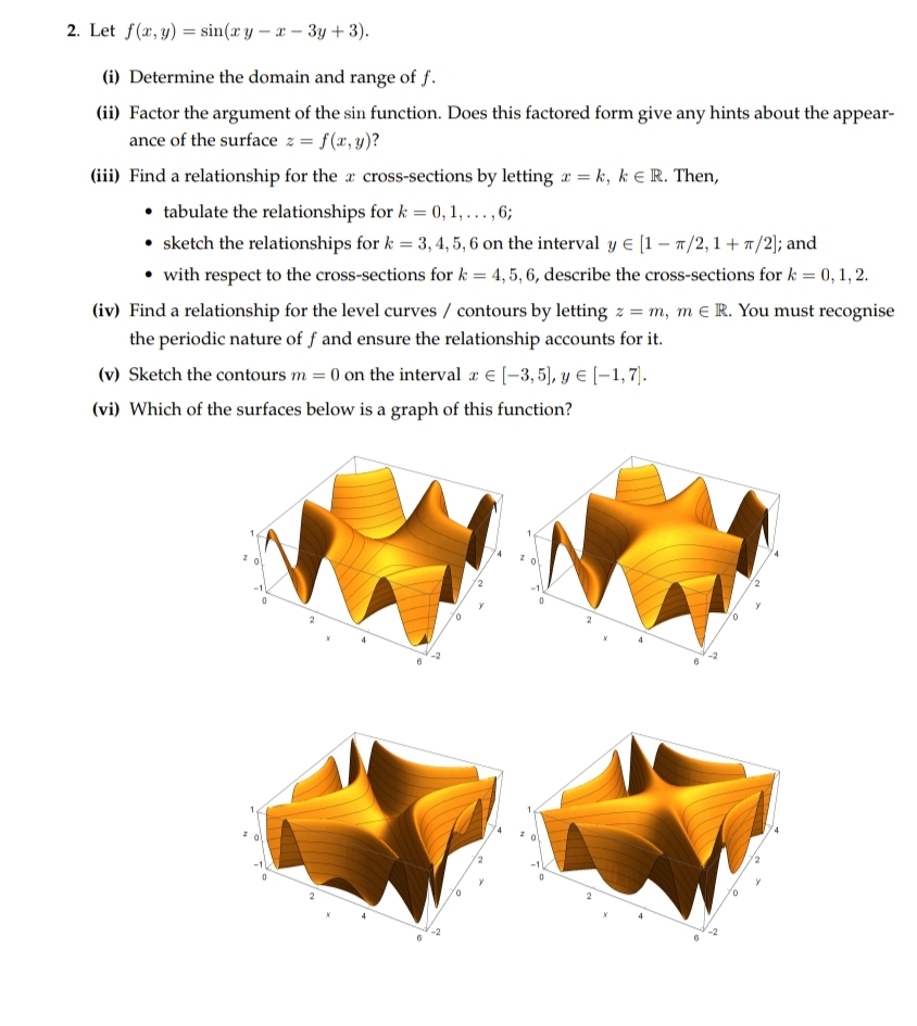 Solved Let f(x,y)=sin(xy-x-3y+3).(i) ﻿Determine the domain | Chegg.com