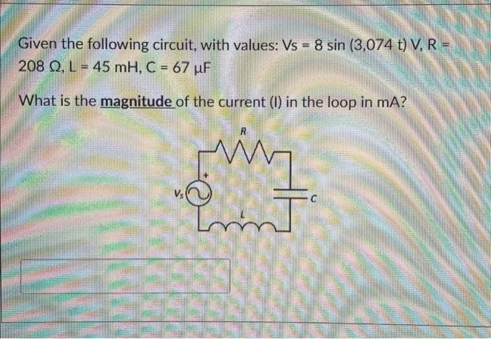 Solved Given the following circuit, with values: Vs | Chegg.com