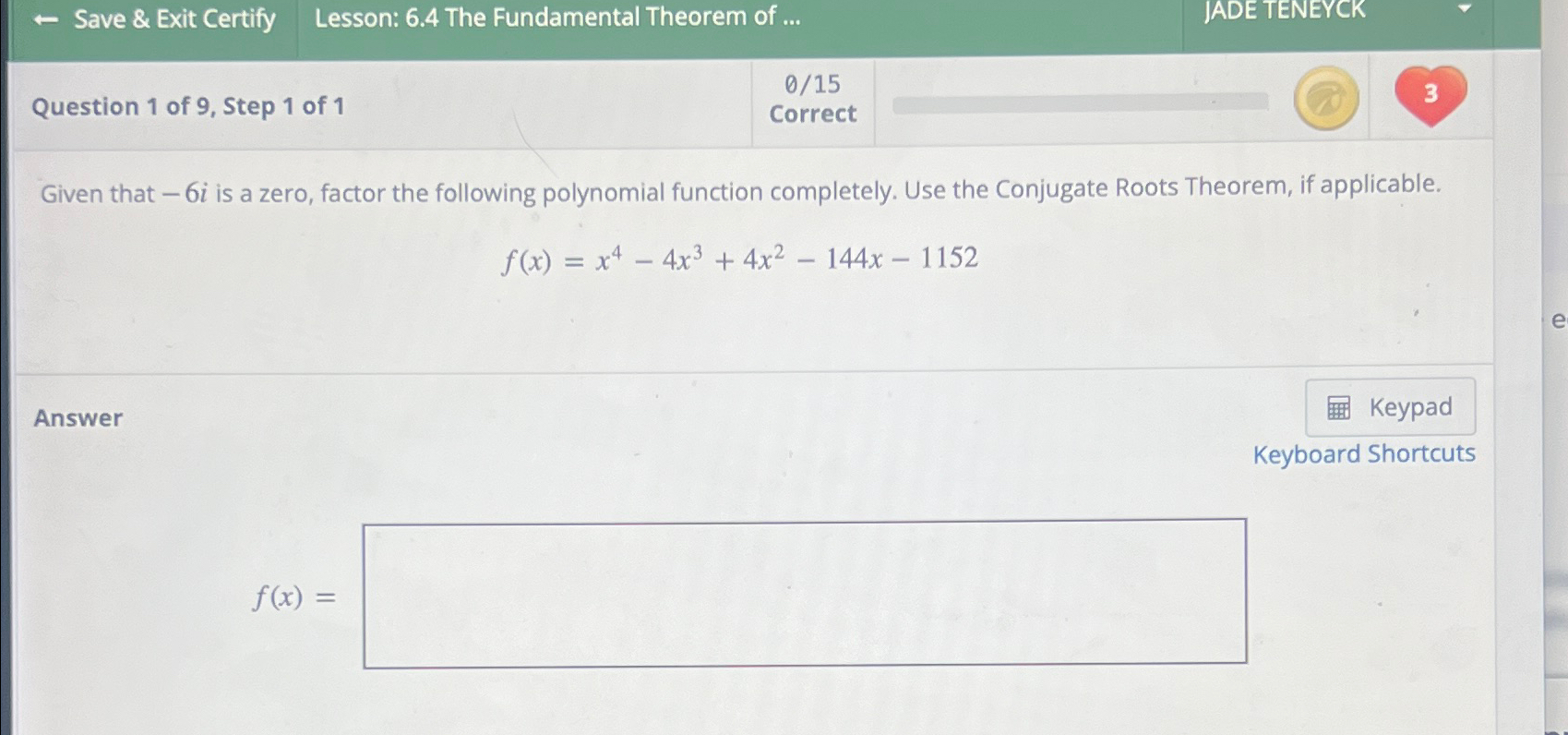 Solved larr Save & Exit Certify Lesson: 6.4 ﻿The Fundamental | Chegg.com
