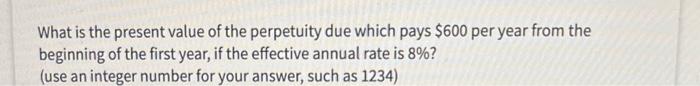 Solved What is the present value of the ordinary perpetuity | Chegg.com