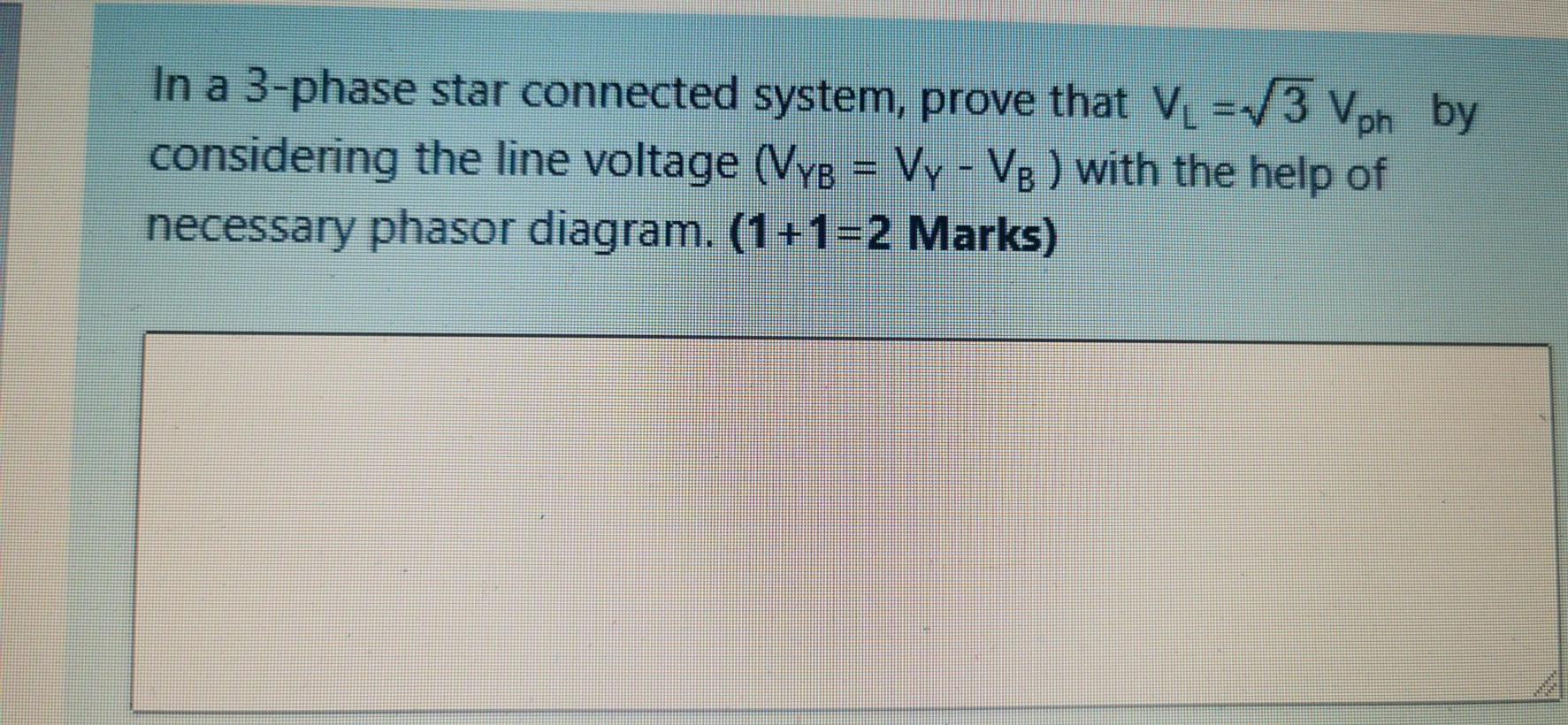 Solved In a 3-phase star connected system, prove that V1 =-3 | Chegg.com