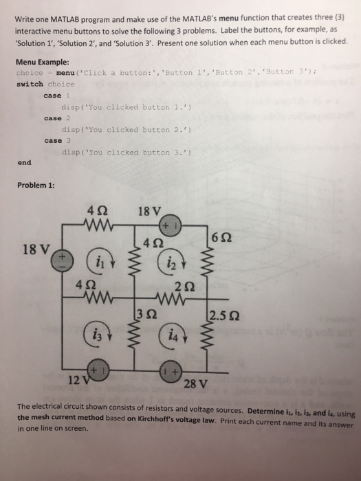 Solved Write One Matlab Program And Make Use Of The Matlabs