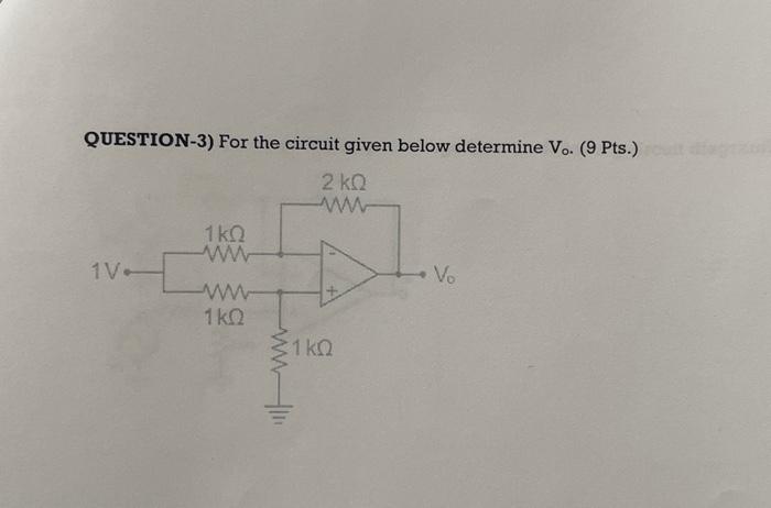 Solved QUESTION-3) For the circuit given below determine Vo. | Chegg.com