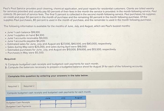 Solved Paul's Pool Service provides pool cleaning. chemical | Chegg.com