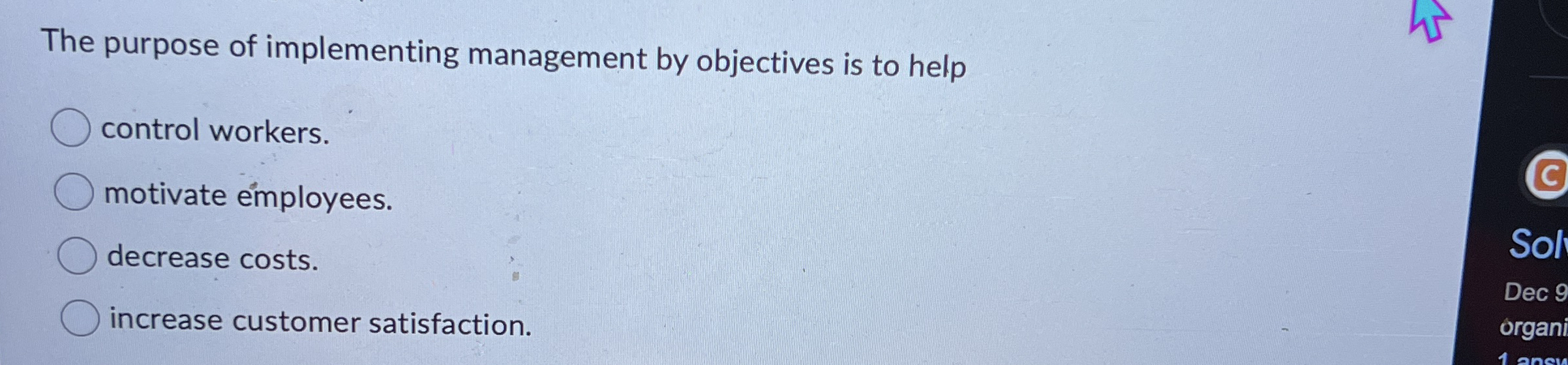 Solved The purpose of implementing management by objectives | Chegg.com