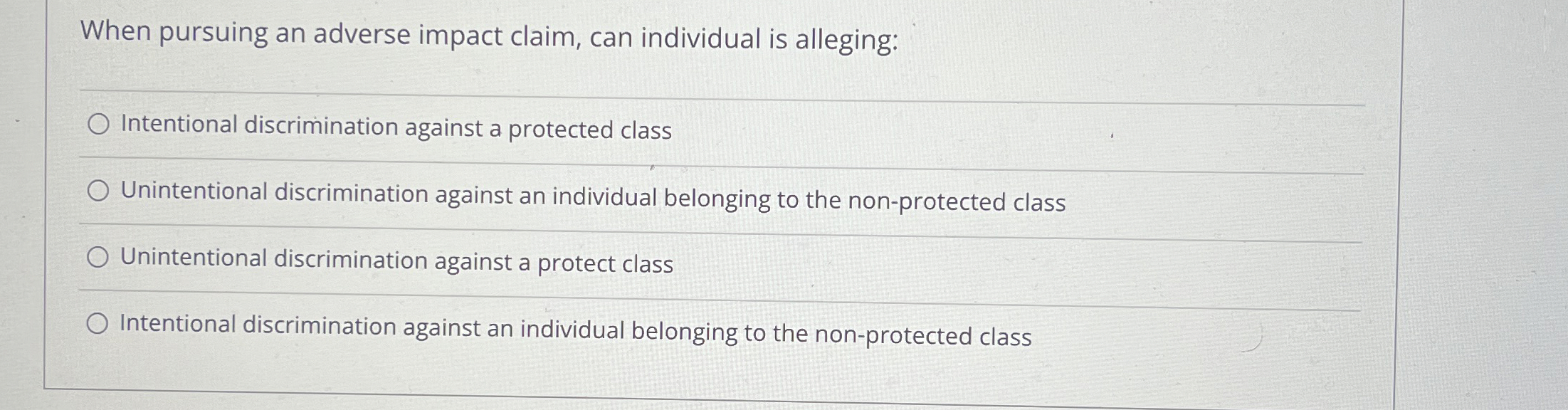 Solved When pursuing an adverse impact claim, can individual | Chegg.com