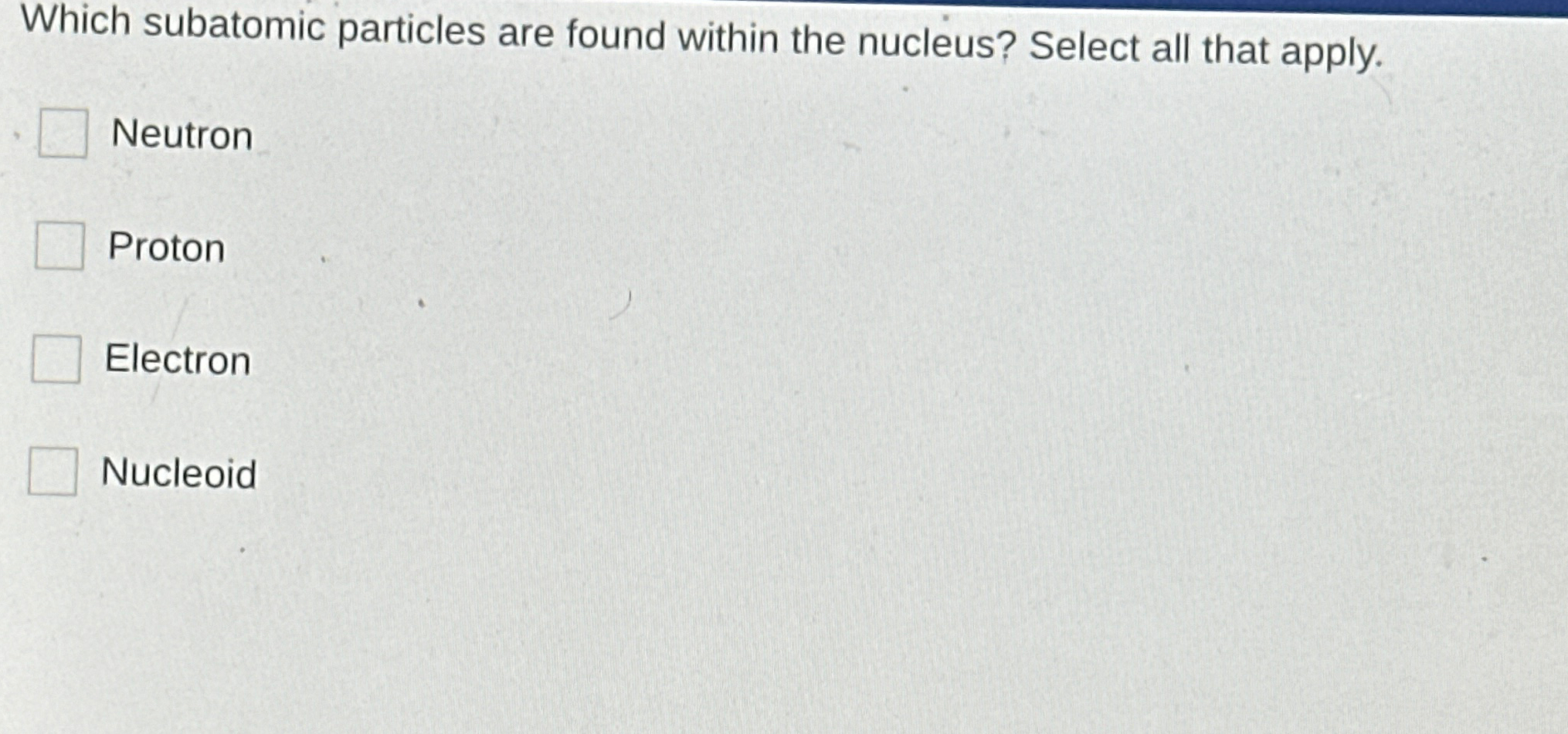 Solved Which subatomic particles are found within the | Chegg.com