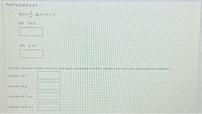 Solved Find f∘g and g∘f. f(x)=x1,g(x)=x+2 (a) f∘g (b) g∘f | Chegg.com