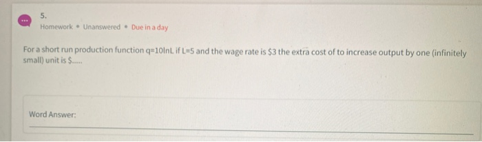 Solved Homework - Unanswered. Due in a day For a short run | Chegg.com