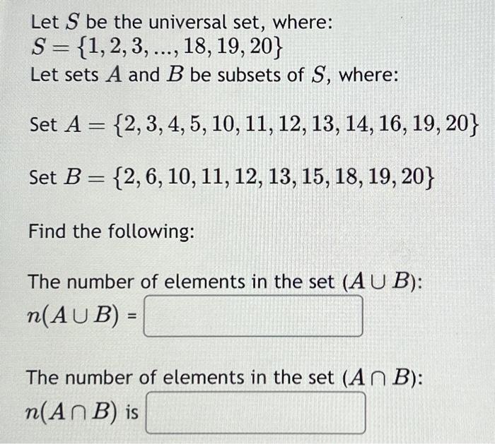 Solved Let S be the universal set, where: S = {1, 2, 3, ..., | Chegg.com