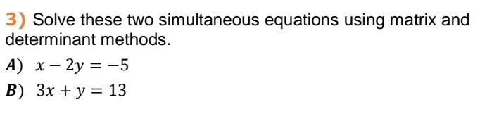 Solved 3) Solve these two simultaneous equations using | Chegg.com