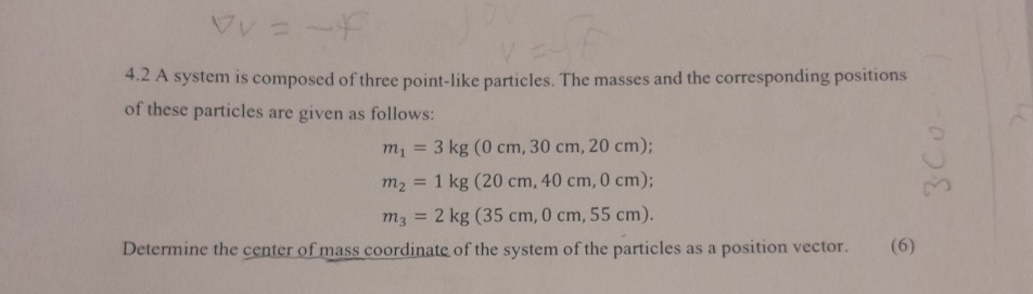 Solved 4.2 ﻿A system is composed of three point-like | Chegg.com
