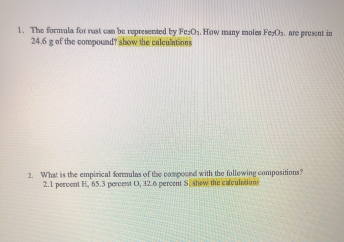 Solved 1. The formula for rust can be represented by Fe2O3. | Chegg.com