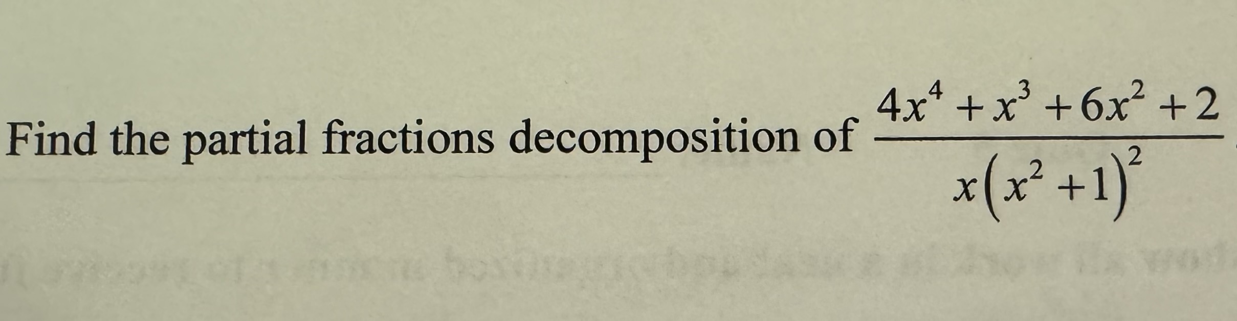 Solved Find the partial fractions decomposition of | Chegg.com