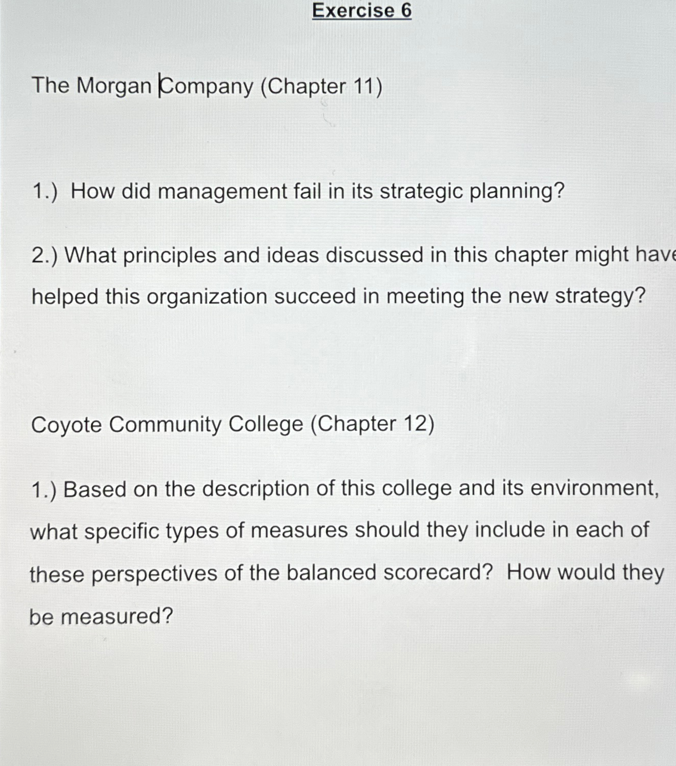 Solved Exercise 6The Morgan Company (Chapter 11)1.) ﻿How did | Chegg.com