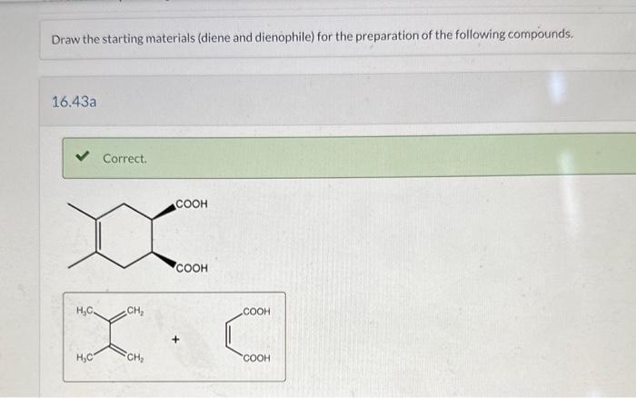 Solved Draw the starting materials (diene and dienophile) | Chegg.com