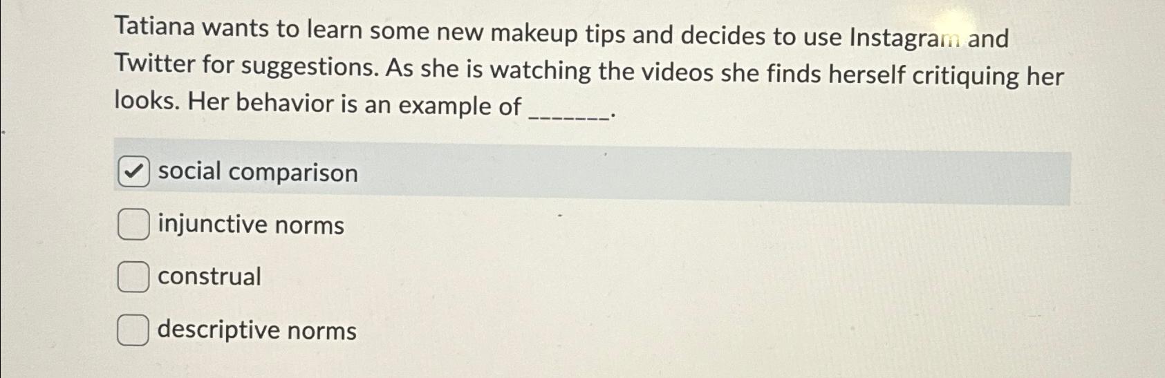 Solved Tatiana wants to learn some new makeup tips and | Chegg.com