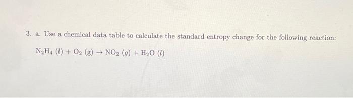 Solved 3. a. Use a chemical data table to calculate the | Chegg.com
