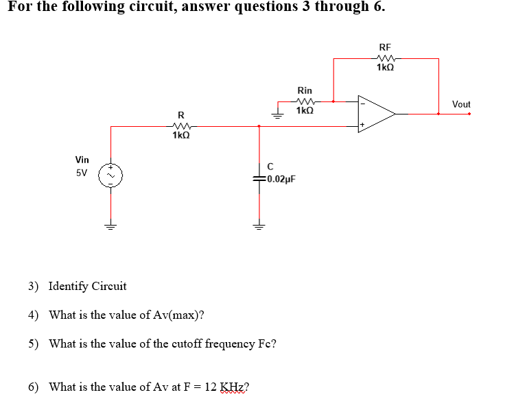 Solved For the following circuit, answer questions 3 | Chegg.com