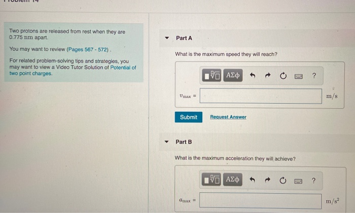 Solved TOWICH 14 Two protons are released from rest when | Chegg.com