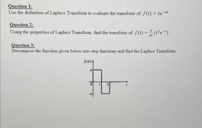 Solved Question 1: Use the definition of Laplace Transform | Chegg.com