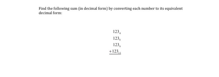 Solved Find the following sum (in decimal form) by | Chegg.com