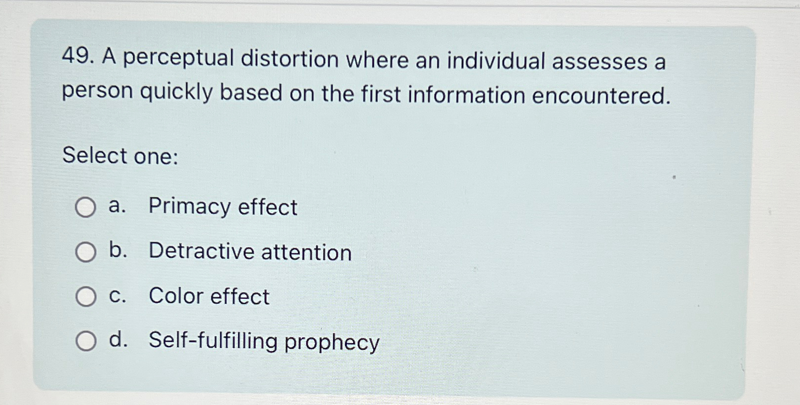 Solved A perceptual distortion where an individual assesses | Chegg.com