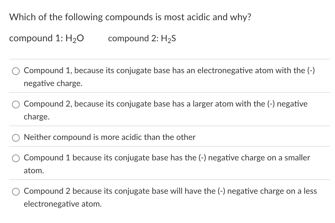 [Solved]: Which of the following compounds is most acidic a