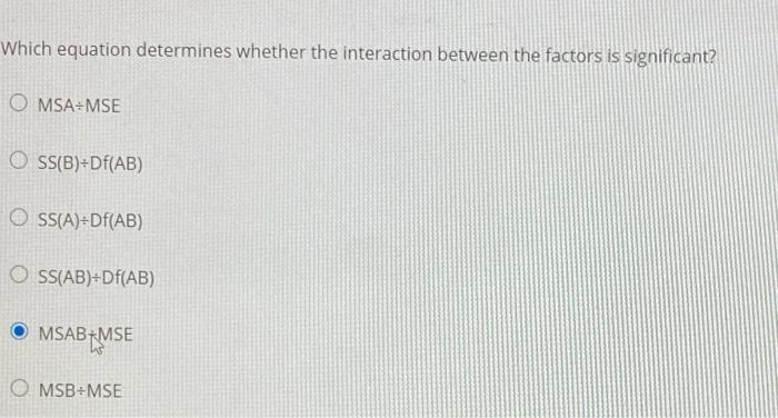 Solved Which equation determines whether the interaction | Chegg.com