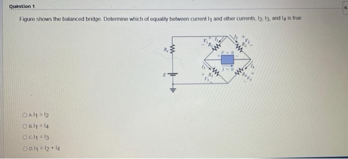 Solved Figure shows the balanced bridge. Determine which of | Chegg.com